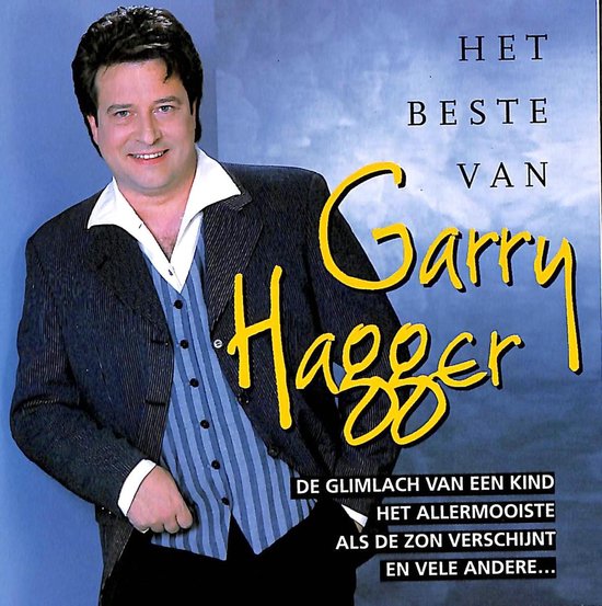 Het beste van Garry Hagger, Garry Hagger | CD (album) | Muziek | bol