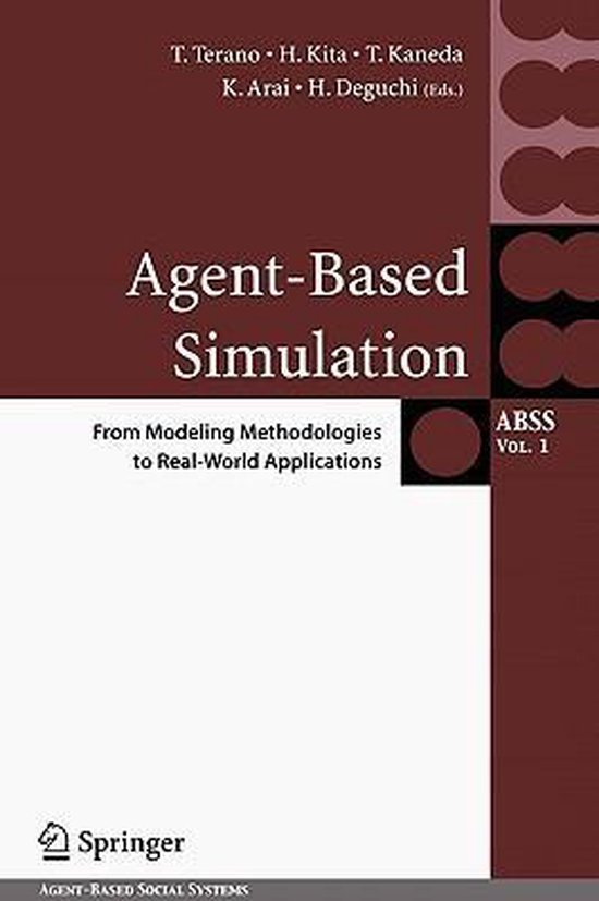Agent Based Simulation From Modeling Methodologies To Real World Applications