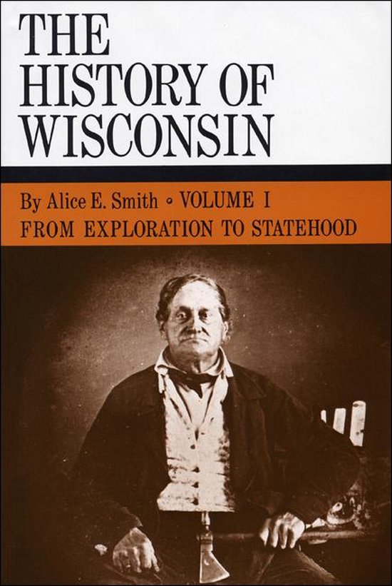 History of Wisconsin 1 - The History of Wisconsin, Volume I (ebook ...