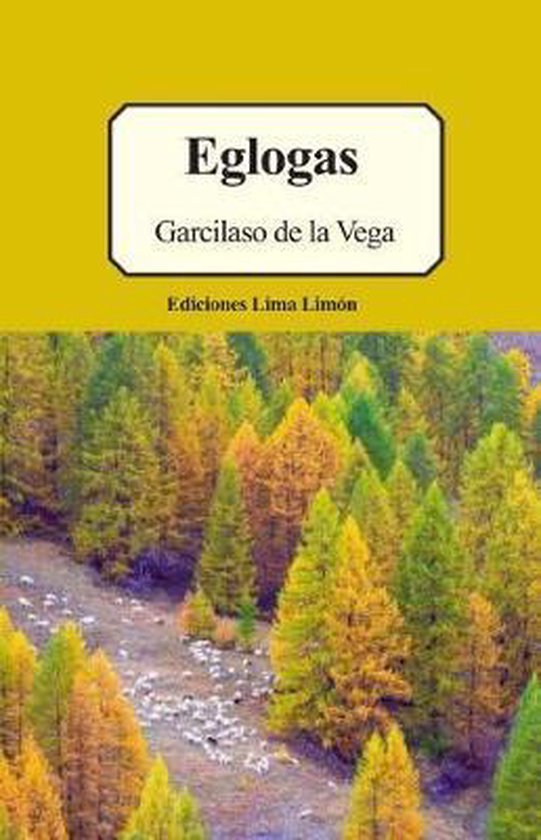 Eglogas, Garcilaso De La Vega | 9781976734540 | Boeken | bol.com