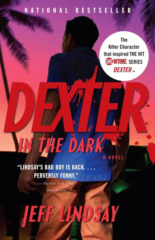 Dexter Series 3 - Dexter in the Dark (ebook), Jeff Lindsay ...