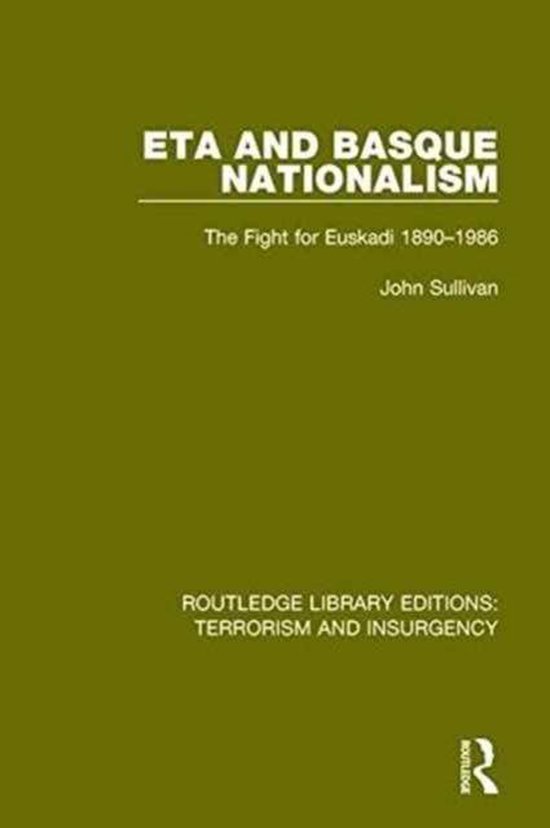 Eta and Basque Nationalism | 9781138900301 | John L. Sullivan | Boeken ...