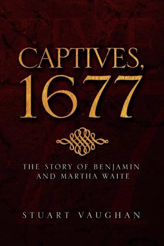 Captives, 1677, Stuart Vaughan | 9781441550330 | Boeken | bol.com