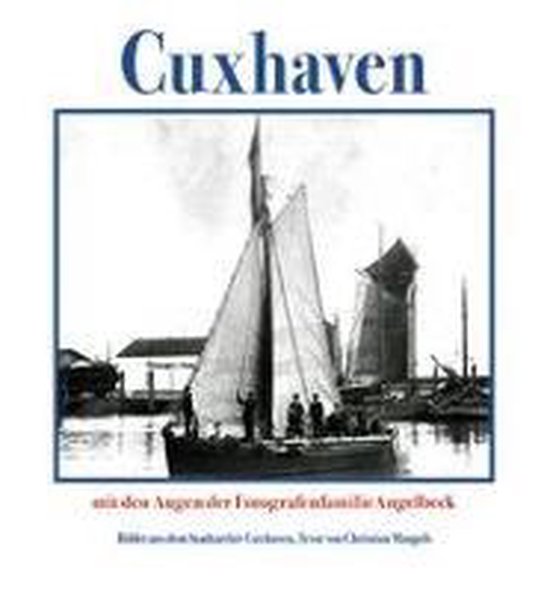 Cuxhaven, Christian Mangels | 9783881323833 | Boeken | bol.com