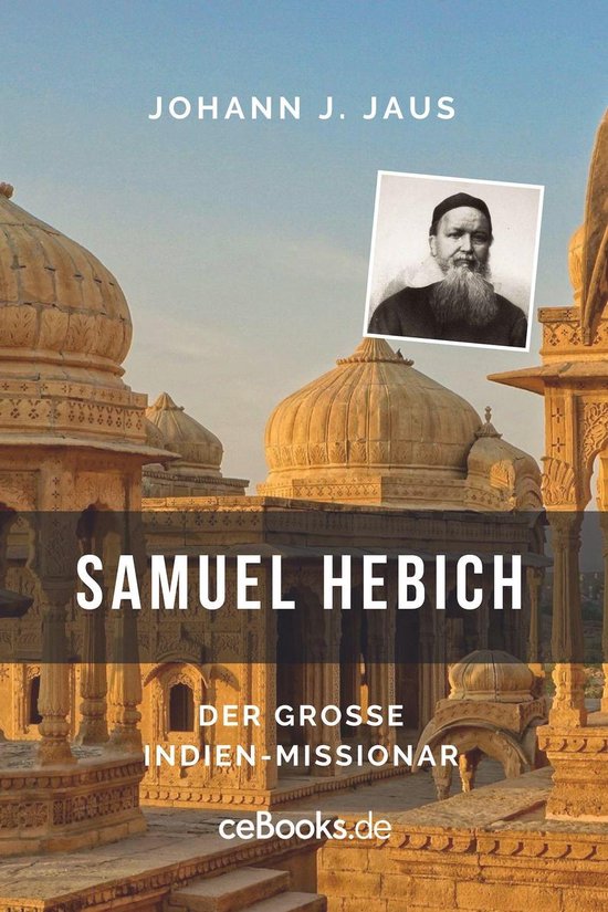 Samuel Hebich (ebook), Johann Jakob Jaus | 9783958932197 | Boeken | bol