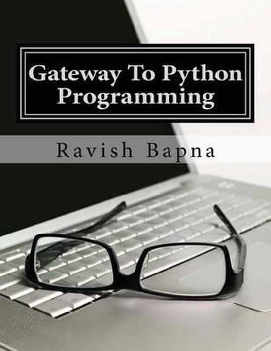 Gateway to Python Programming | 9781497422018 | Mr Ravish Bapna ...
