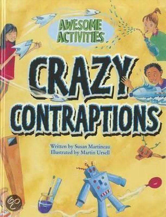 Crazy Contraptions | 9781615333677 | Susan Martineau | Boeken | bol.com