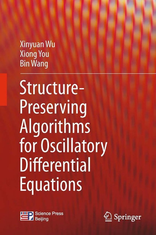 Structure-Preserving Algorithms for Oscillatory Differential Equations (ebook), Xiong... | bol