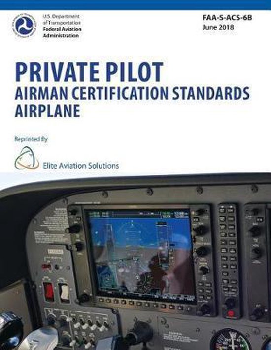 Private Pilot Airman Certification Standards Airplane Faa S Acs 6b