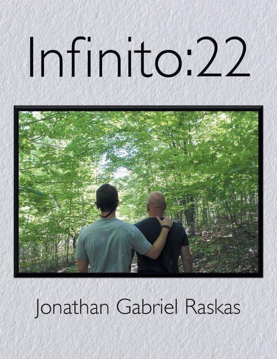 Infinito: 22 (ebook), Jonathan Gabriel Raskas | 9781483484730 | Boeken ...
