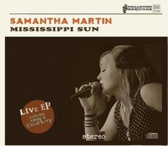 Mississippi Sun Live, Samantha Martin | CD (album) | Muziek | bol.com