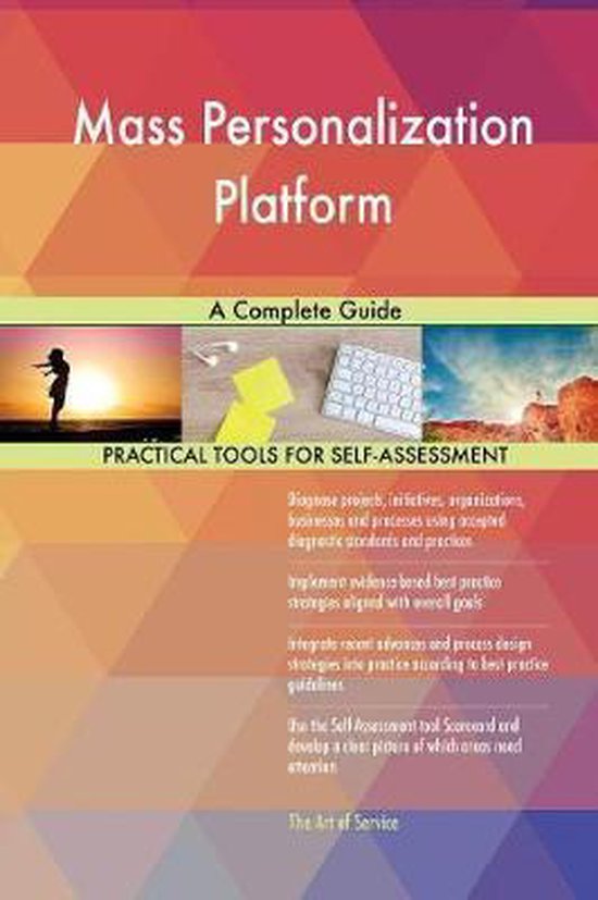 Mass Personalization Platform A Complete Guide | 9780655403760 ...