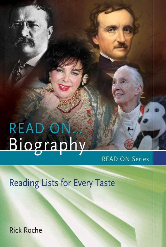 Read On Series - Read On…Biography: Reading Lists for Every Taste ...