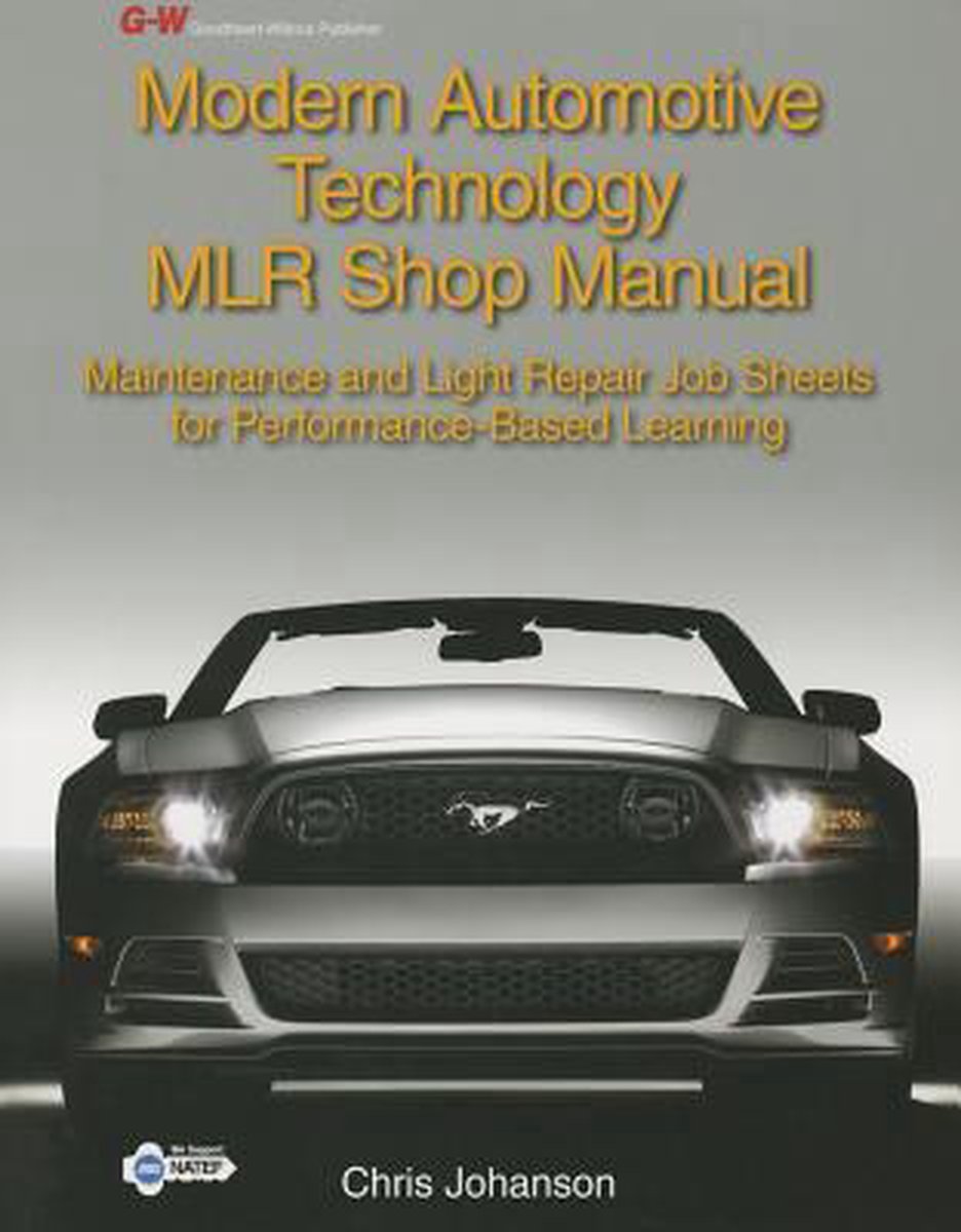 Modern Automotive Technology Mlr Shop Manual | 9781619609907 | Chris Johanson | Boeken | bol