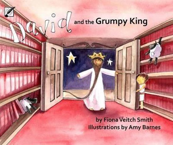 David and the Grumpy King, Veitch Smith Fiona A | 9780956914187 ...
