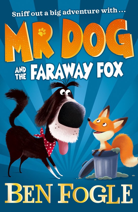 Mr Dog - Mr Dog and the Faraway Fox (Mr Dog) (ebook), Ben Fogle ...