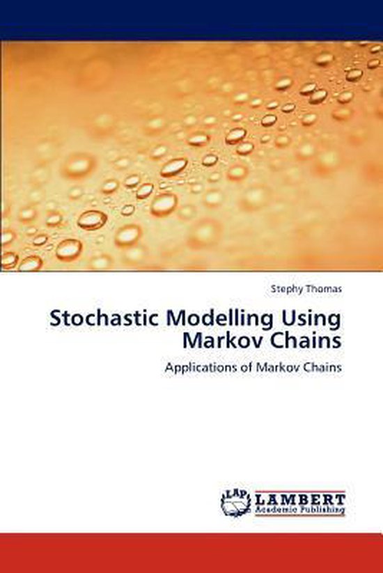 Stochastic Modelling Using Markov Chains | 9783848480951 | Stephy Thomas | Boeken | bol.com