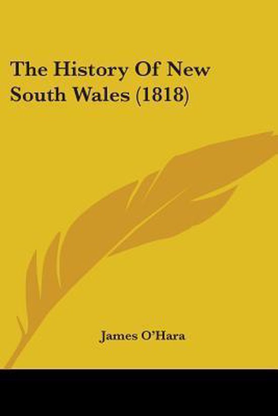 The History Of New South Wales (1818), James O'Hara | 9781104393083 ...
