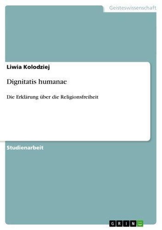 Dignitatis humanae (ebook), Liwia Kolodziej | 9783640365319 | Boeken | bol.com