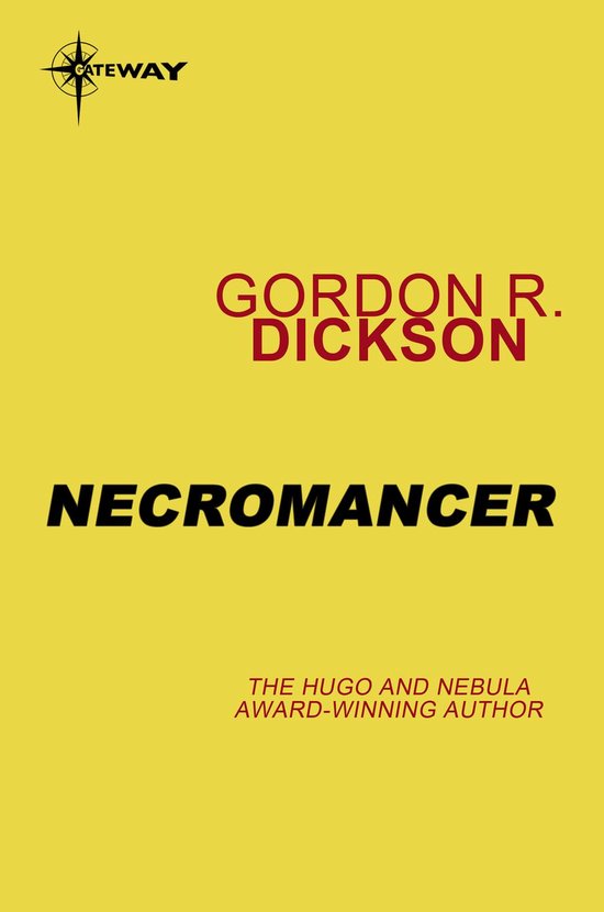 CHILDE CYCLE 2 - Necromancer (ebook), Gordon R Dickson | 9780575112278 ...