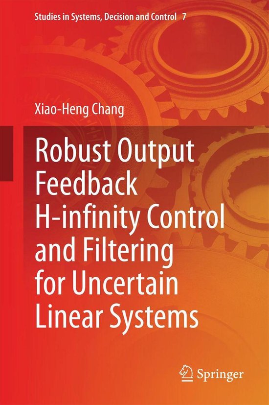 Robust Output Feedback H Infinity Control And Filtering For Uncertain Linear Systems