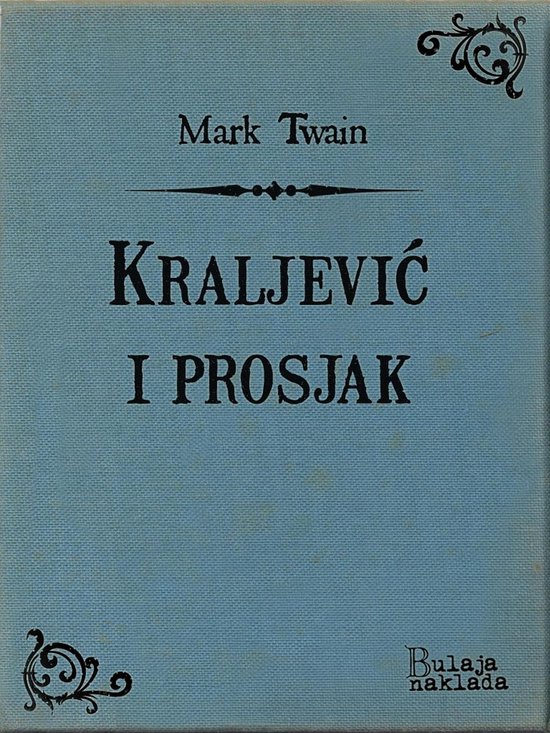 eLektire - Kraljević i prosjak (ebook), Mark Twain | 9789533281209 ...
