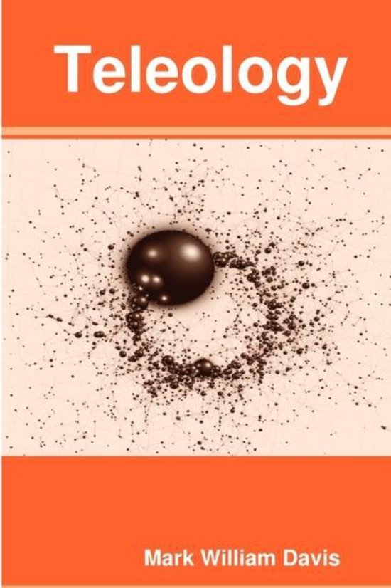 Teleology, Mark Davis | 9780557708017 | Boeken | bol.com