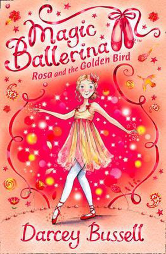Magic Ballerina 8 Rosa & Golden Bird, Darcey Bussell | 9780007300303 ...