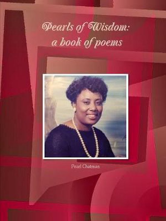 Pearls of Wisdom, Pearl Chatman | 9781387721894 | Boeken | bol