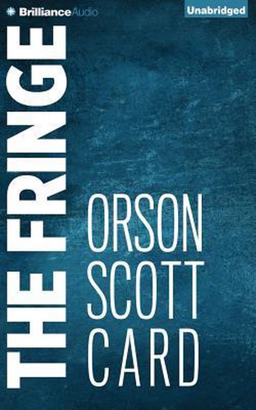 The Fringe, Orson Scott Card | 9781491540121 | Boeken | bol.com