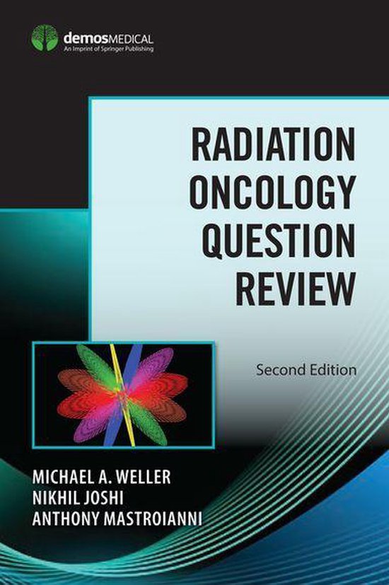 Radiation Oncology Question Review, Second Edition (ebook) | 9780826135674 | Boeken | bol