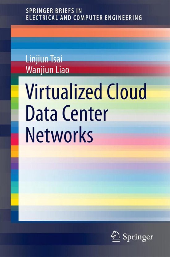 SpringerBriefs in Electrical and Computer Engineering - Virtualized Cloud Data Center... | bol.com