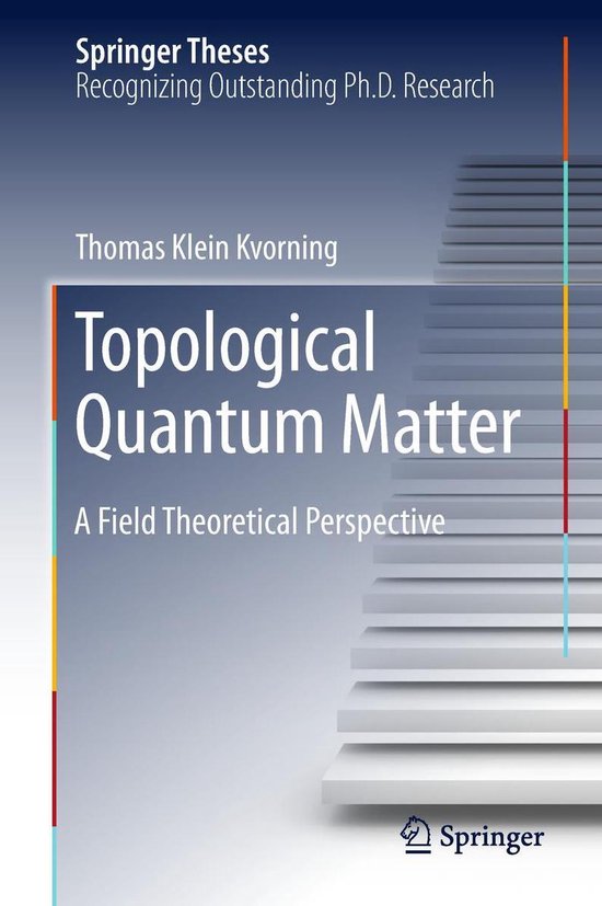 Springer Theses - Topological Quantum Matter (ebook), Thomas Klein Kvorning |... | bol