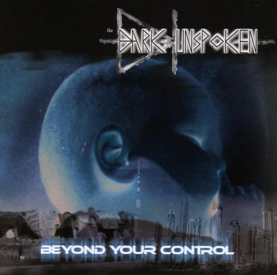 Beyond Your Control, Dark Unspoken | CD (album) | Muziek | bol.com