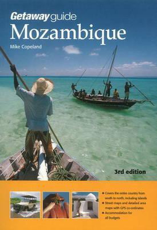 Getaway Guide Mozambique, Mike Copeland | 9781920289294 | Boeken | bol