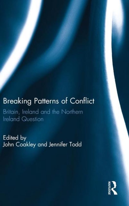 Breaking Patterns of Conflict | 9781138780286 | Boeken | bol.com