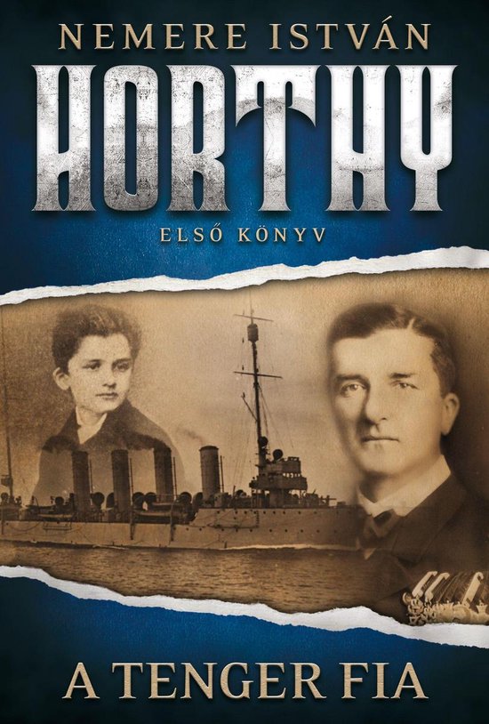 Horthy 1 - A tenger fia (ebook), Nemere István | 9789634264637 | Boeken ...