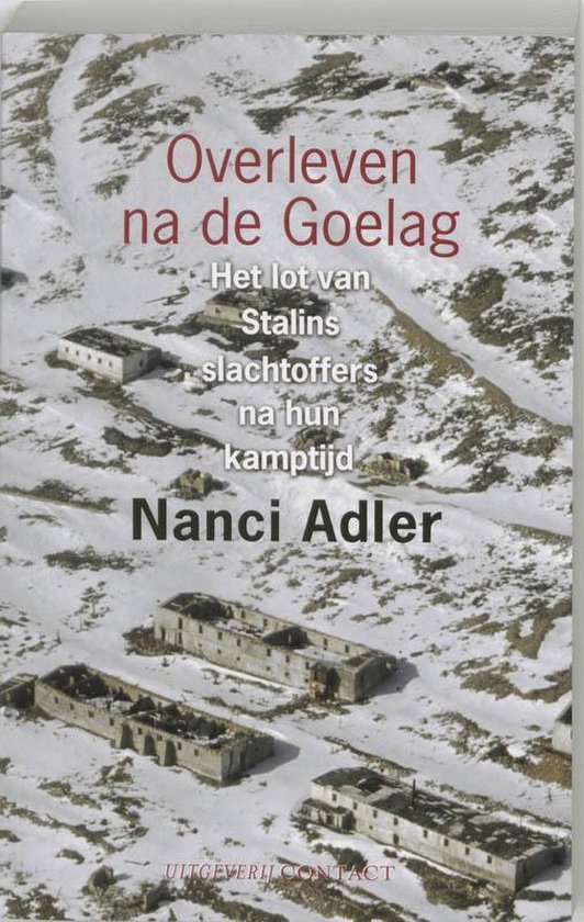 Overleven na de goelag, Nanci Adler | 9789025425258 | Boeken | bol