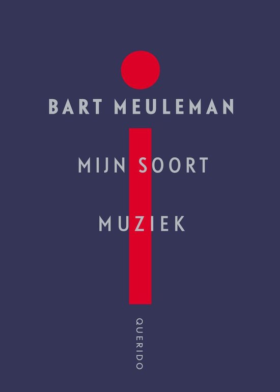 Mijn soort muziek (ebook), Bart Meuleman | 9789021459110 | Boeken | bol