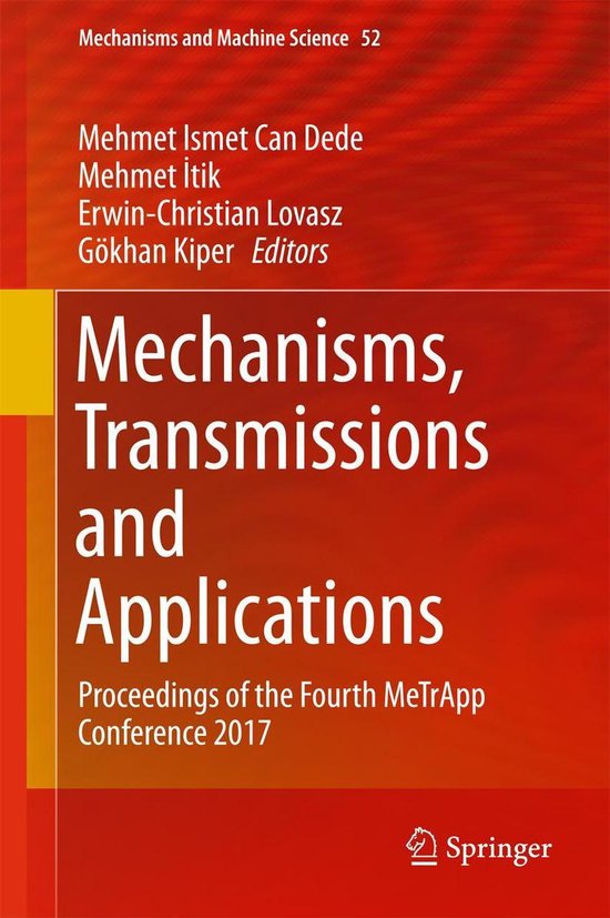 Mechanisms and Machine Science 52 - Mechanisms, Transmissions and Applications (ebook)... | bol