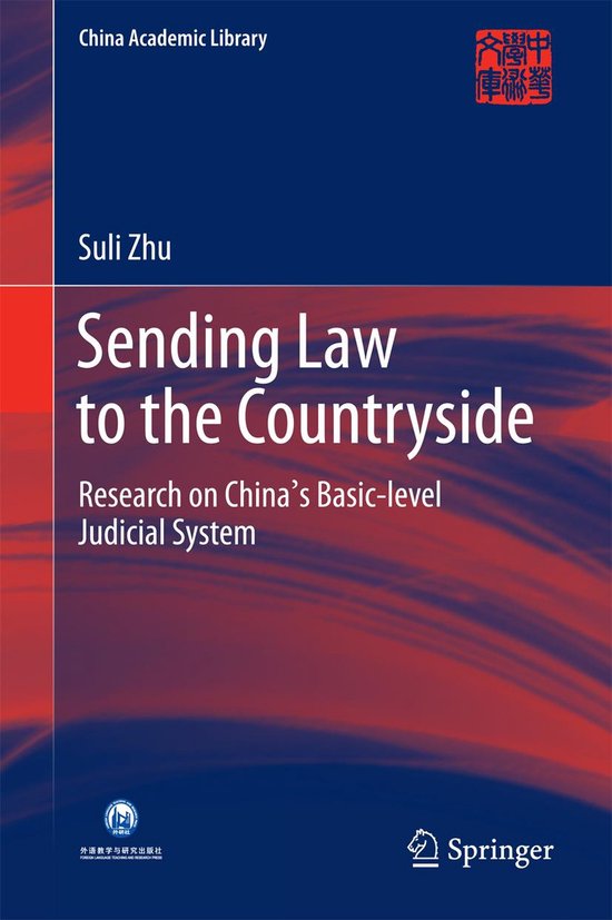 China Academic Library - Sending Law to the Countryside (ebook), Suli ...