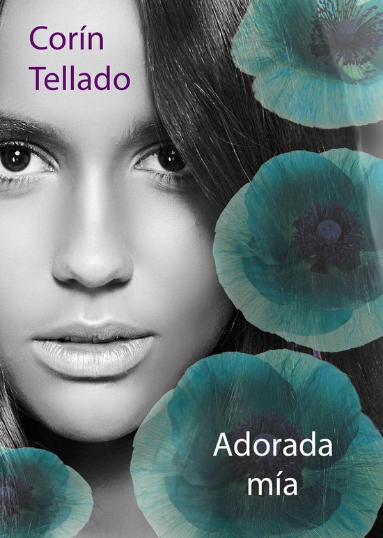 Corín Tellado - Adorada mía (ebook), Corin Tellado | 9788491620396 ...