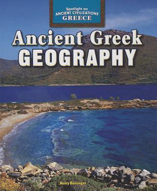 Ancient Greek Geography, Henry Bensinger | 9781477708798 | Boeken | bol