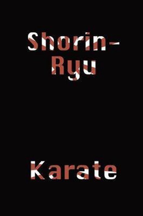Shorin-Ryu Karate, Kata King | 9781090892638 | Boeken | bol
