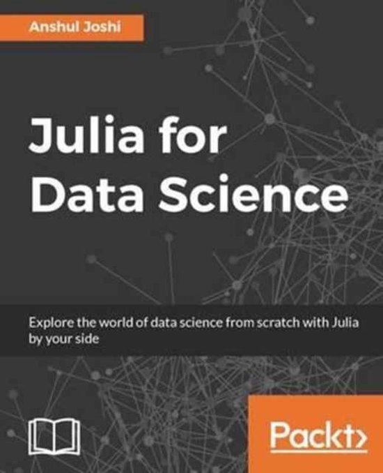 Julia for Data Science | 9781785289699 | Anshul Joshi | Boeken | bol
