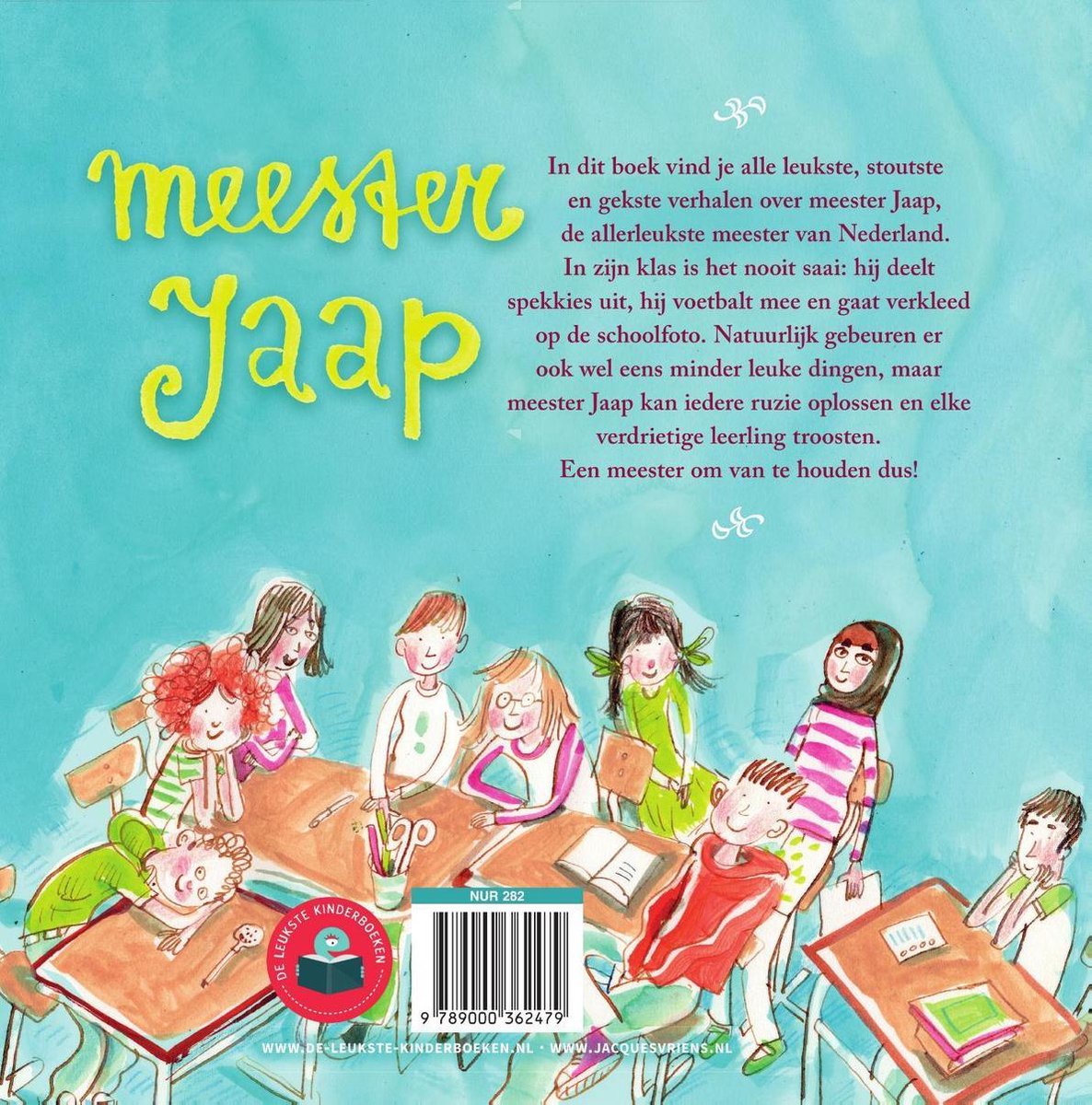 Meester Jaap - Meester Jaap - alle leukste, stoutste en gekste verhalen ...