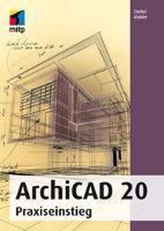 ArchiCAD 20, Detlef Ridder | 9783958451544 | Boeken | bol