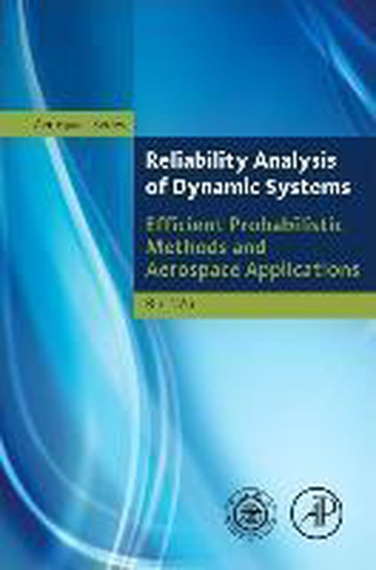 Reliability Analysis Of Dynamic Systems | 9780124077119 | Bin Wu | Boeken | bol