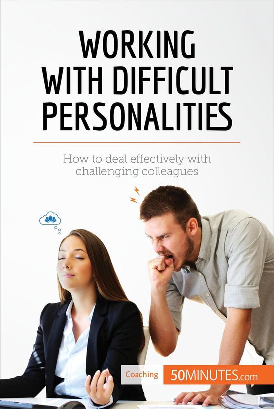 Working with Difficult Personalities (ebook), 50Minutes | 9782806299215 ...