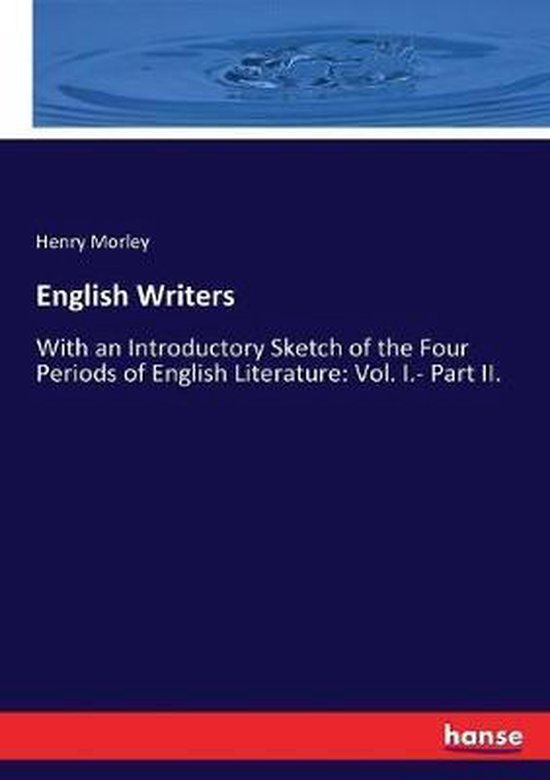 English Writers | 9783337010553 | Henry Morley | Boeken | bol.com